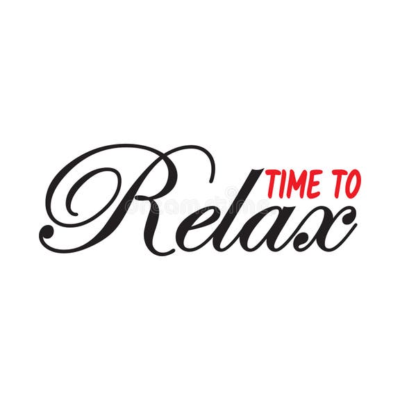 Time To Relax - Vector Illustration Design for Banner, T Shirt Graphics ...