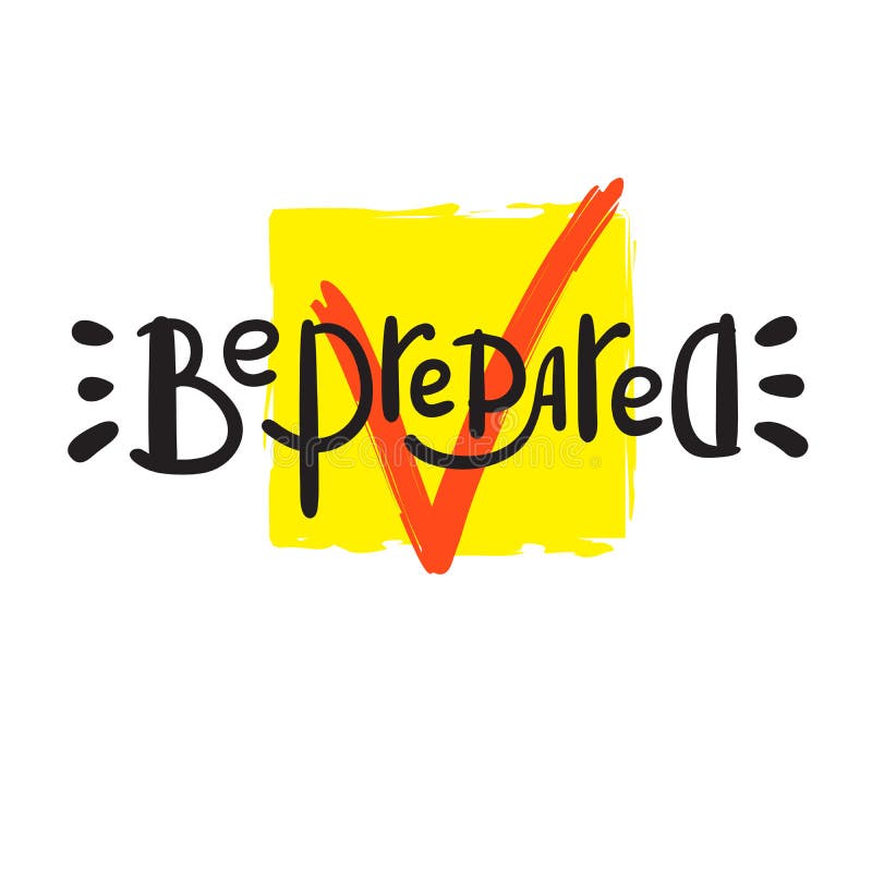Be Prepared - Inspire Motivational Quote. Stock Illustration ...
