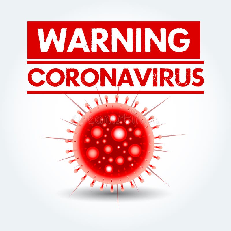 Warning Sign Caution Coronavirus. Stop Coronavirus. Coronavirus ...