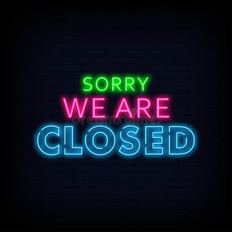We are Closed Neon Signs Style Text Vector Stock Vector - Illustration ...