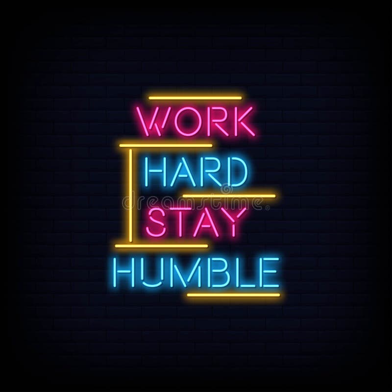 Work Hard Stay Humble Neon Signs Style Text Vector Stock Vector ...
