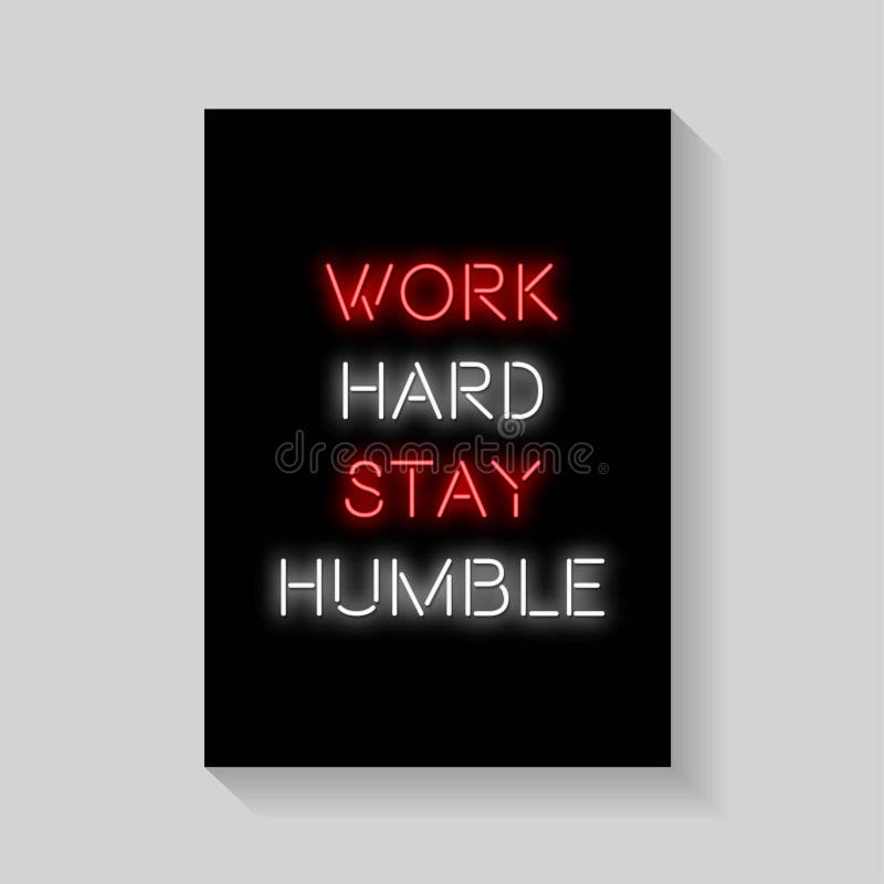 Work Hard Stay Humble Neon Signs Style Text Vector Stock Vector ...