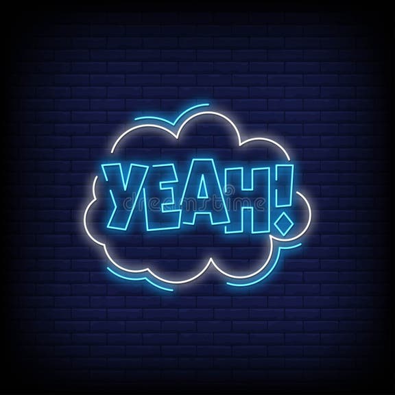 Yeah Neon Signs Style Text Vector Stock Vector - Illustration of ...