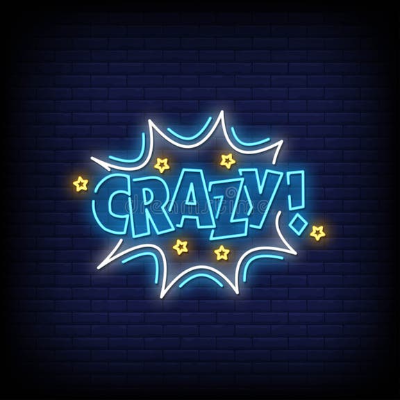 Crazy Neon Signs Style Text Vector Stock Vector - Illustration of ...