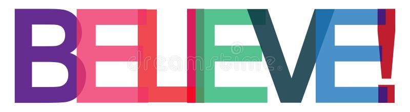 Colorful believe word stock illustration. Illustration of goal - 180256986