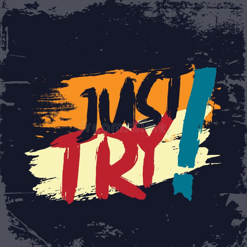 Just Try. Inspirational Quote Poster Design with Dark Background Stock ...