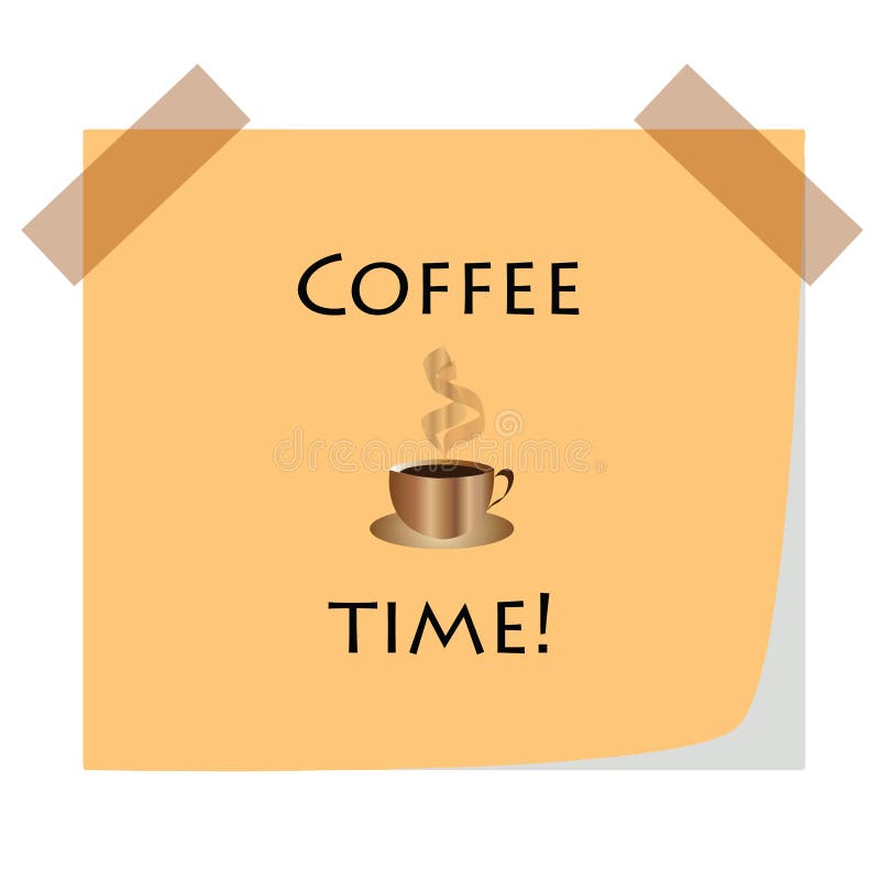 Coffee Time Post Note Paper - Coffee Vector Stock Vector - Illustration ...