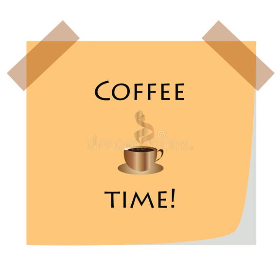 Coffee Time Post Note Paper - Coffee Vector Stock Vector - Illustration ...