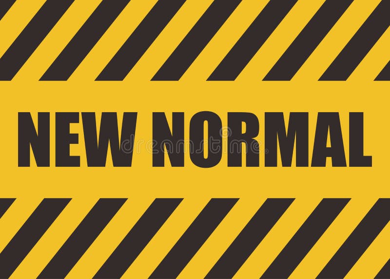 New Normal Text. Warning Sign. Black Yellow Caution Sign. New Normal ...