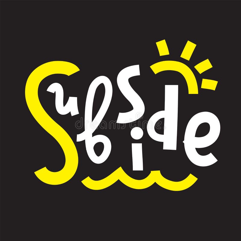 Subside - Simple Inspire and Motivational Quote. Stock Vector ...