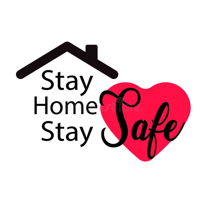 Print Stay Home Stay Safe, Vector Illustration Stock Vector ...