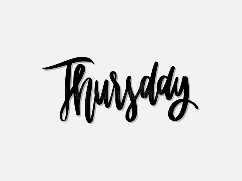 Thursday. Hand Written Lettering Isolated on White Background.Vector ...
