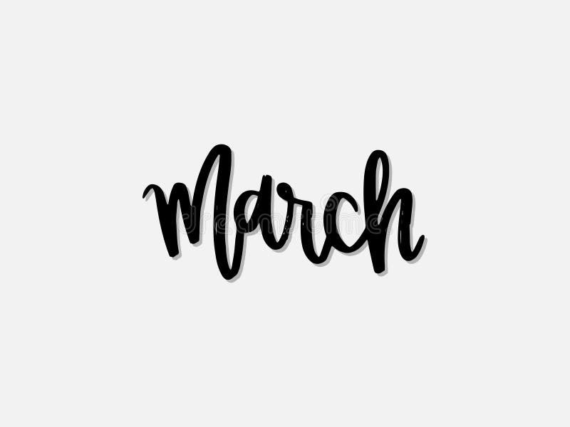 March. Hand Written Lettering Isolated on White Background.Vector ...