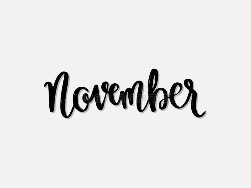 November. Hand Written Lettering Isolated on White Background.Vector ...