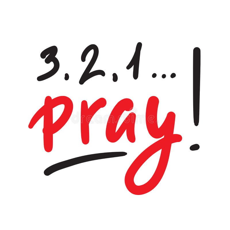 321 Pray - Inspire and Motivational Religious Quote. Stock Vector ...