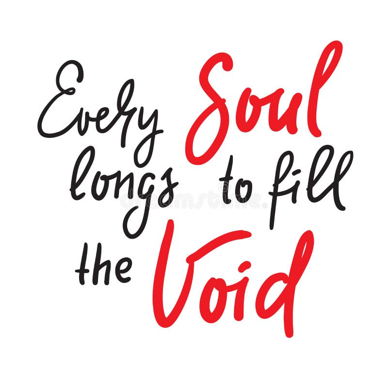 Every Soul Longs To Fill the Void - Inspire Motivational Religious ...