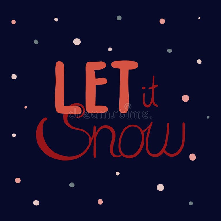 Christmas Card with Lettering â€œLet it Snowâ€ . Stock Vector ...