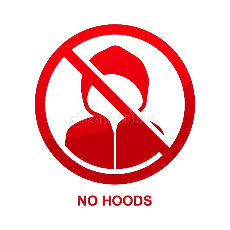 No Hoodies Sign