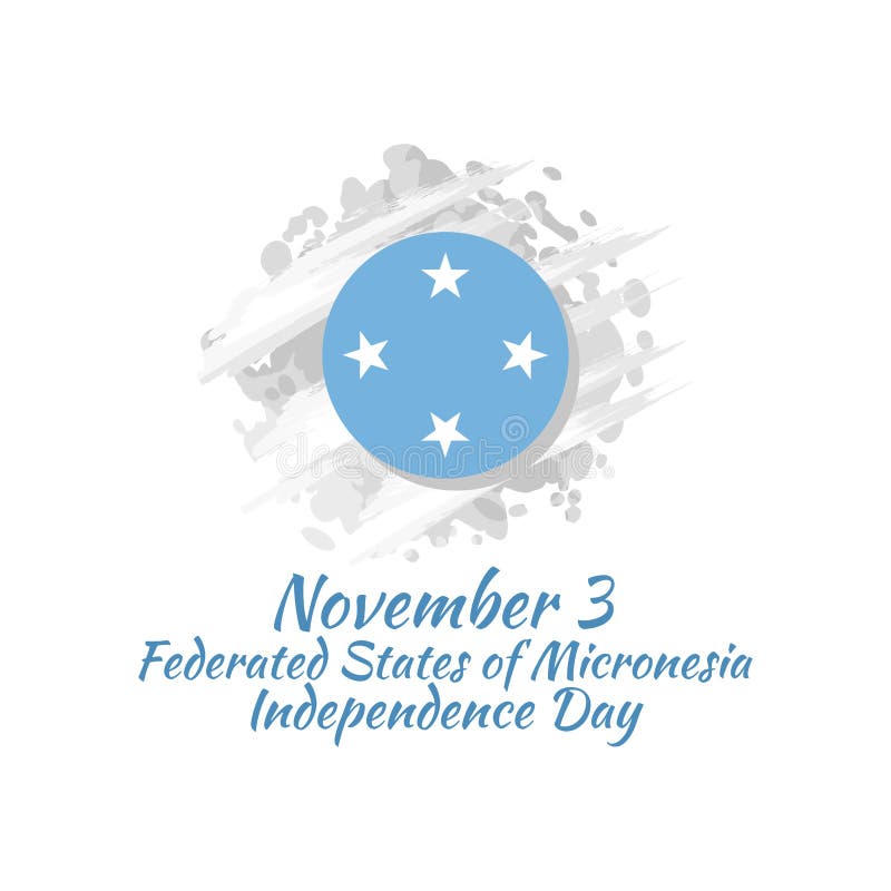 November 3, Independence Day of Federated States of Micronesia Stock ...