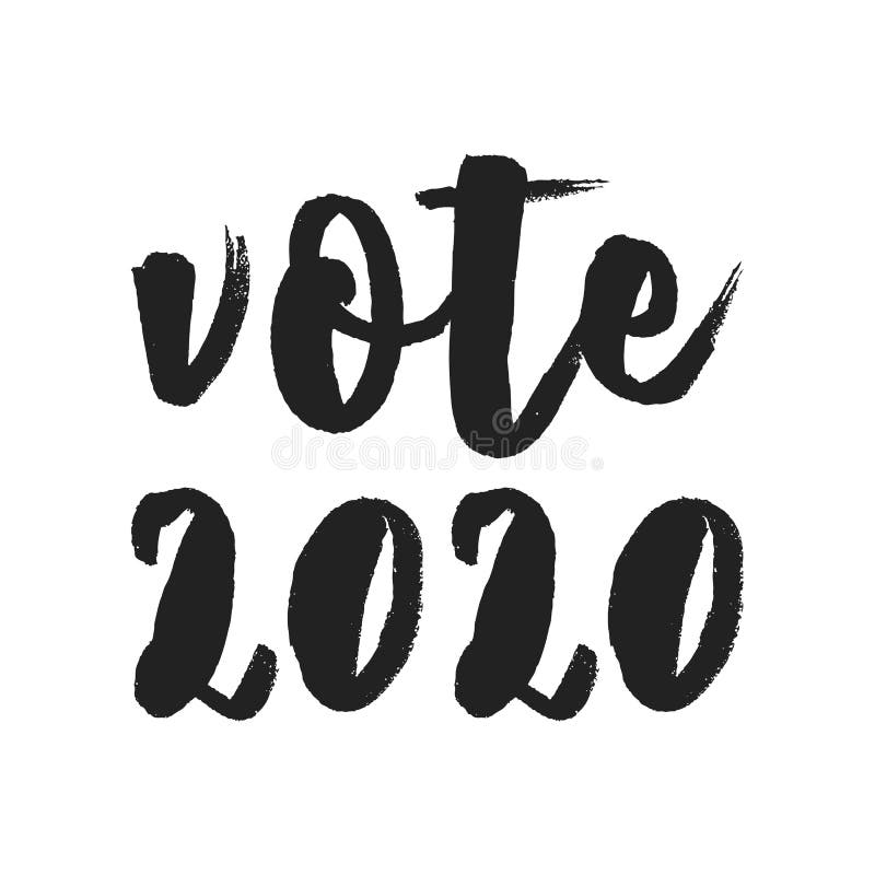 Vote 2020 Handwritten Calligraphic Style Vector Design Stock Vector ...