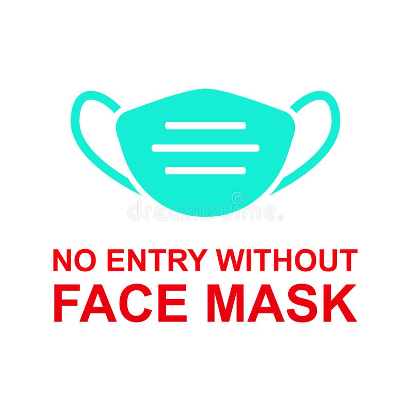 No Entry without Face Mask Sign Isolated on White Background Stock ...