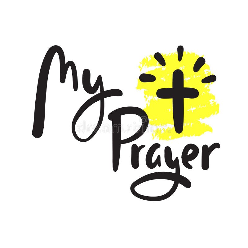 Prayer - Inspire Motivational Religious Quote. Hand Drawn Beautiful ...