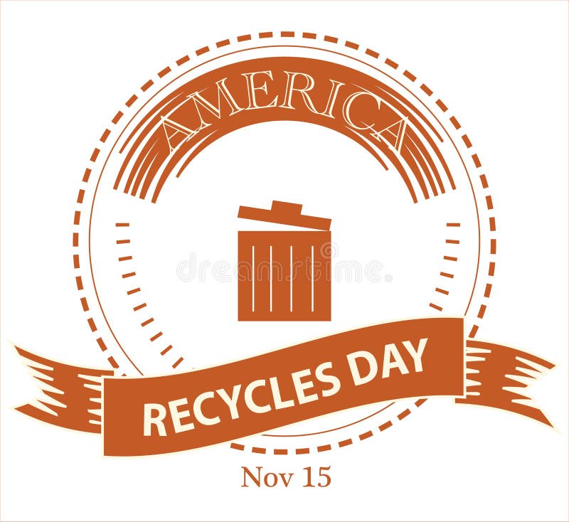 America Recycles Day Sign and Badge Stock Vector - Illustration of ...