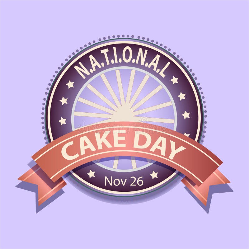 National Cake Day Sign and Badge Stock Vector - Illustration of dessert ...