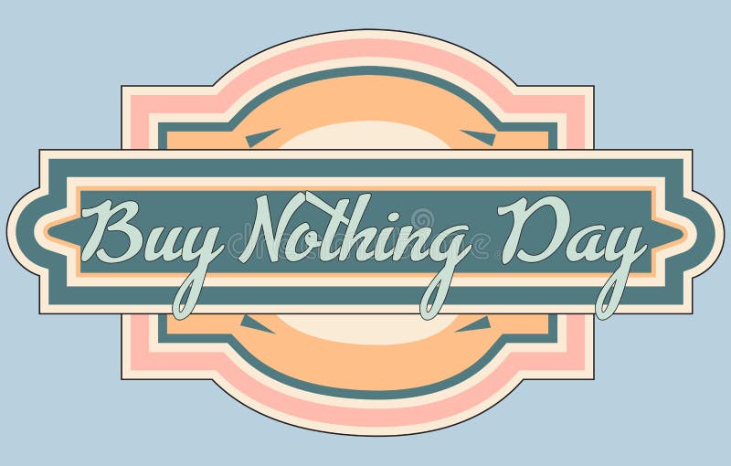 Buy Nothing Day Sign and Badge Stock Vector - Illustration of finances ...