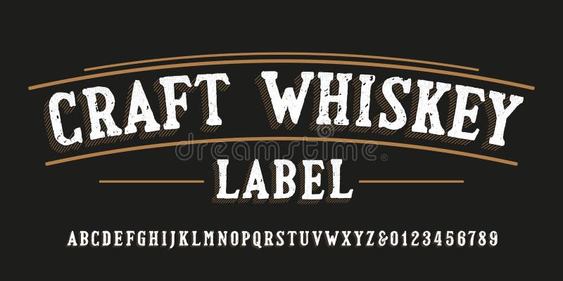 Craft Whiskey Label Alphabet Font. Hand Drawn Messy Letters and Numbers ...