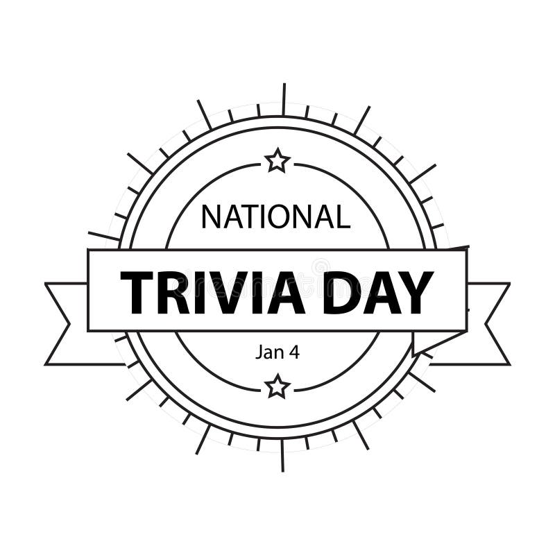 National Trivia Day Sign and Badge Stock Vector - Illustration of party ...