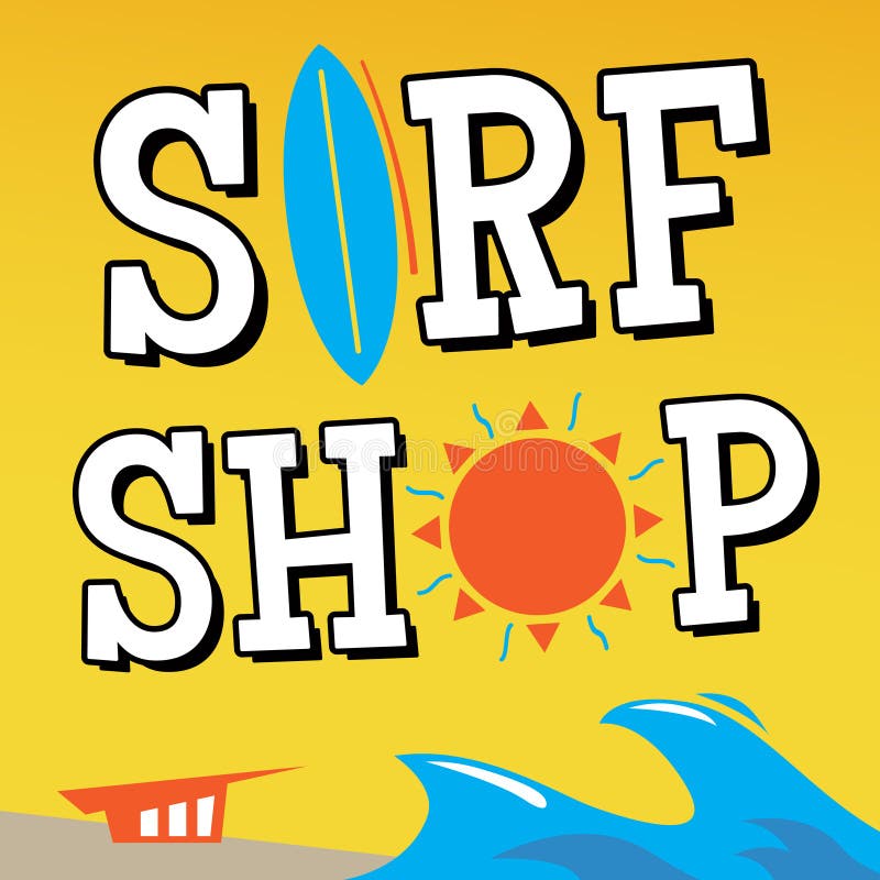Surf Shop Sign | Summer Surfing Illustration | Beach & Swimwear Store ...