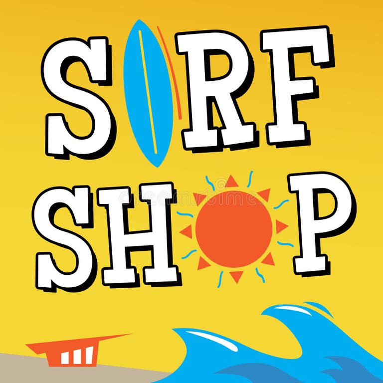 Surf Shop Sign | Summer Surfing Illustration | Beach & Swimwear Store ...