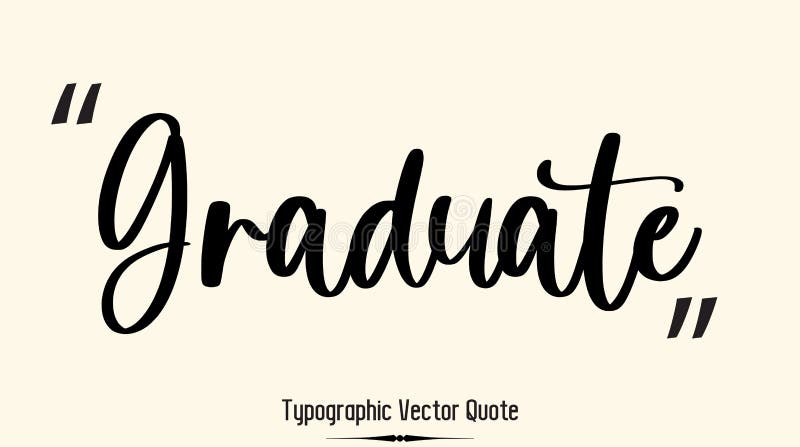 Graduate Quotes Stock Illustrations – 102 Graduate Quotes Stock ...