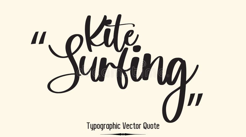 Kite Surfing Handwritten Cursive Calligraphy Stock Vector ...