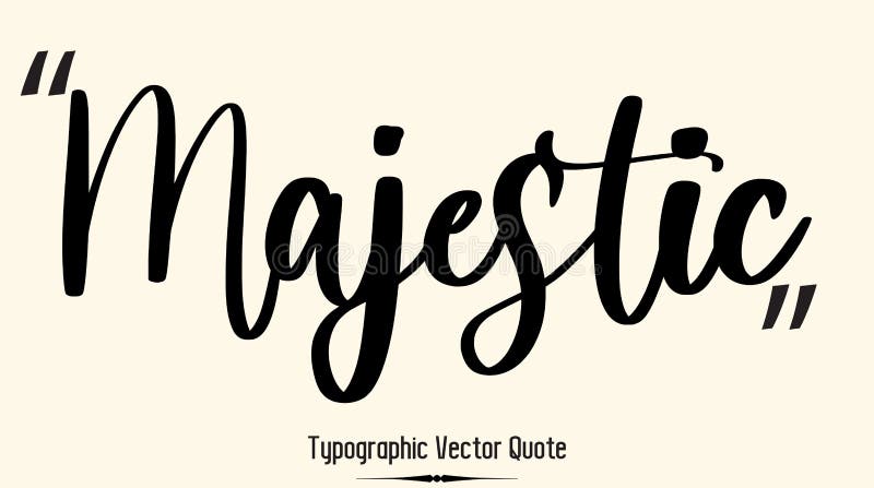 Majestic Beautiful Cursive Typography Black Color Text Stock Vector ...