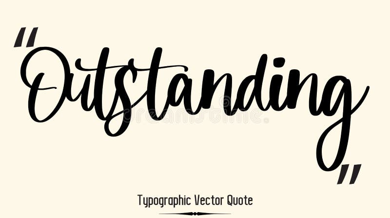 Outstanding Calligraphy Stock Illustrations – 375 Outstanding ...