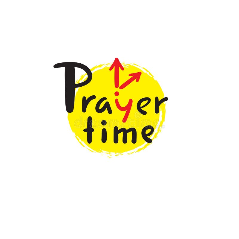 Prayer Time - Inspire Motivational Religious Quote Stock Vector ...