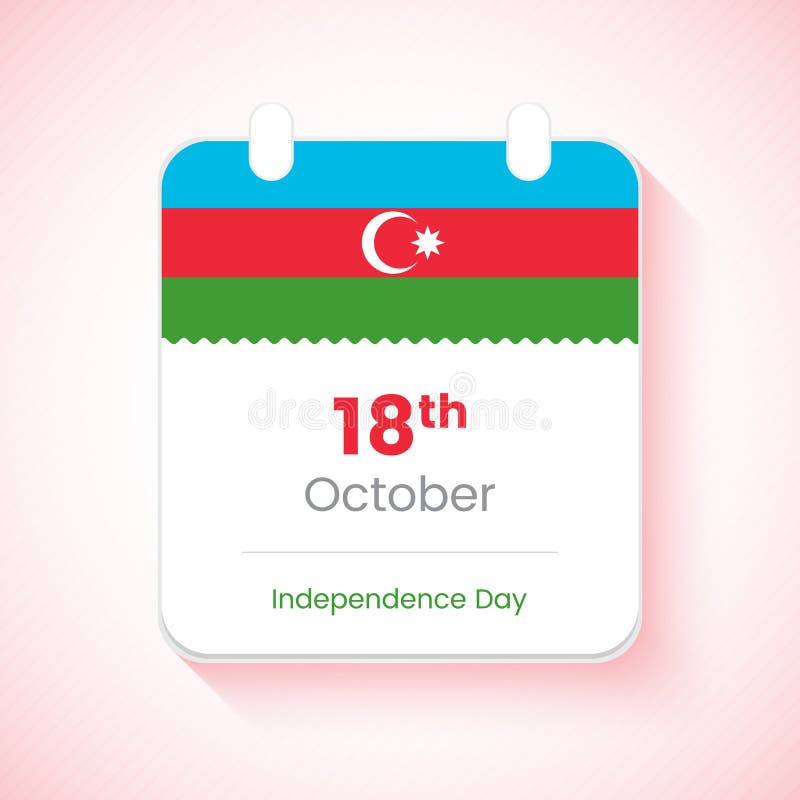 18th October Independence Day of Azerbaijan. Calendar Concept Vector ...