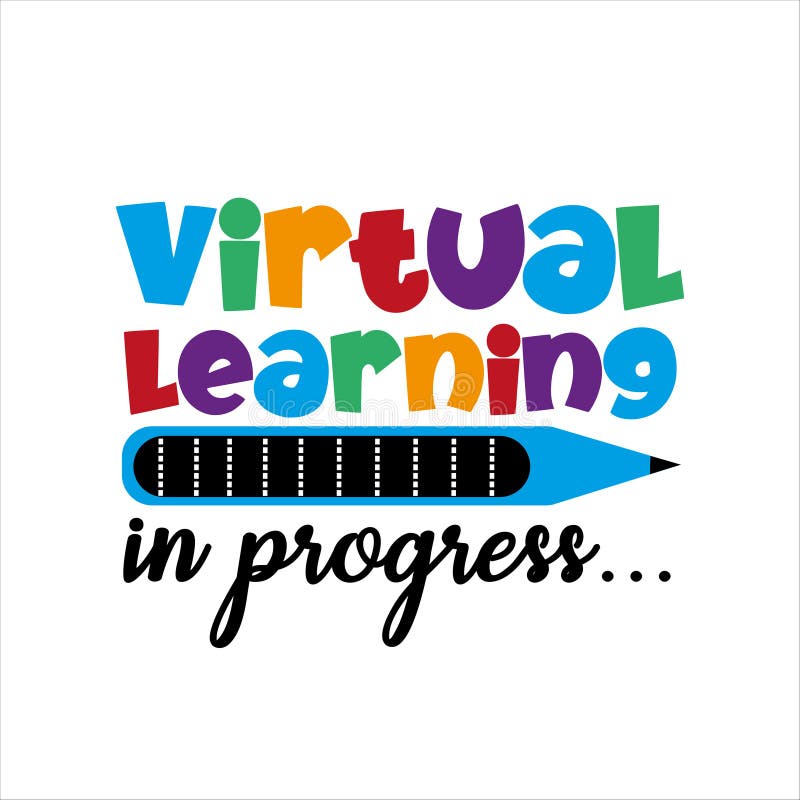 Virtual Learning, in Progress...- Progress Bar with Inscription Stock ...