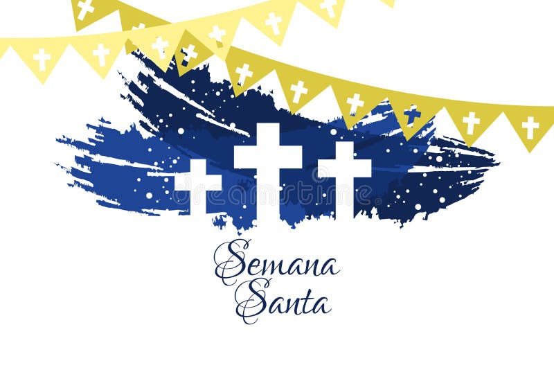 Semana Santa, Translation: Holy Week, Latin Religious Tradition, Vector ...