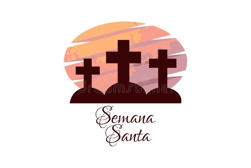 Semana Santa, Translation: Holy Week, Latin Religious Tradition, Vector ...