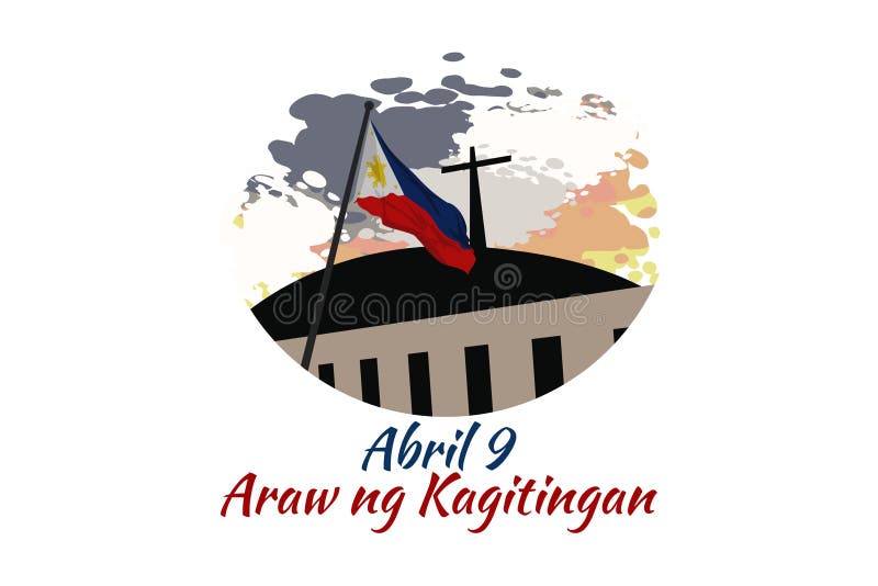 Translation: April 9. Day of Valor. Also Known As Bataan Day Vector ...