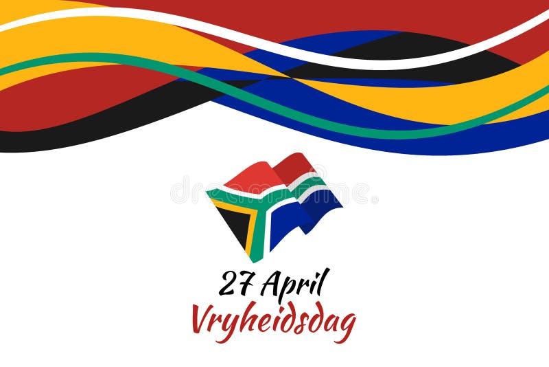 Translation: April 27. Freedom Day. Freedom Day Vryheidsdag Vector ...