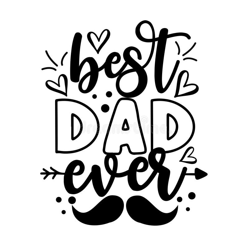 Best Dad Ever Stock Illustrations – 3,082 Best Dad Ever Stock ...