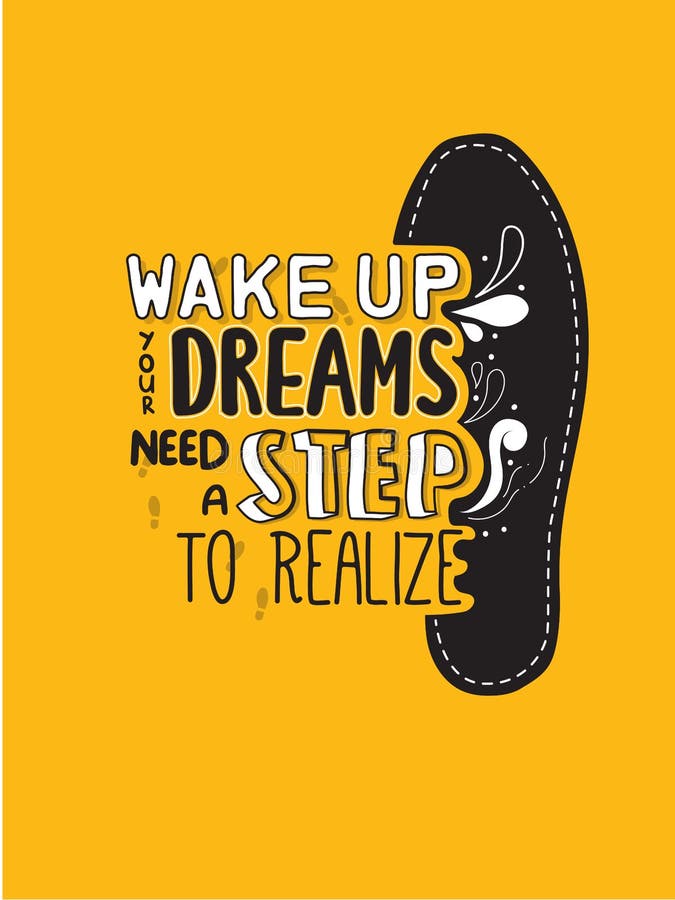 Motivational Quotes Wake Up Your Dreams Need a Step To Realize Stock ...