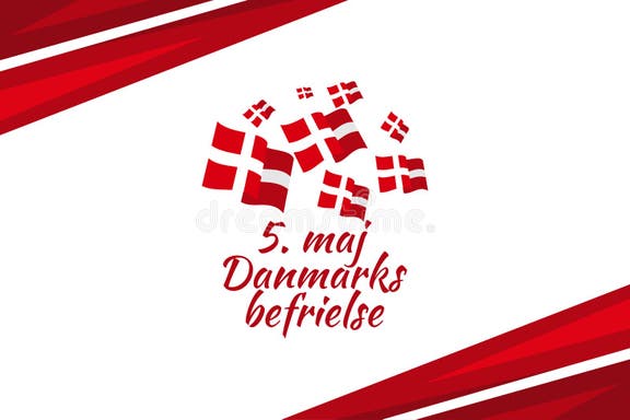 Translation: May 5, the Liberation of Denmark. Vector Illustration ...