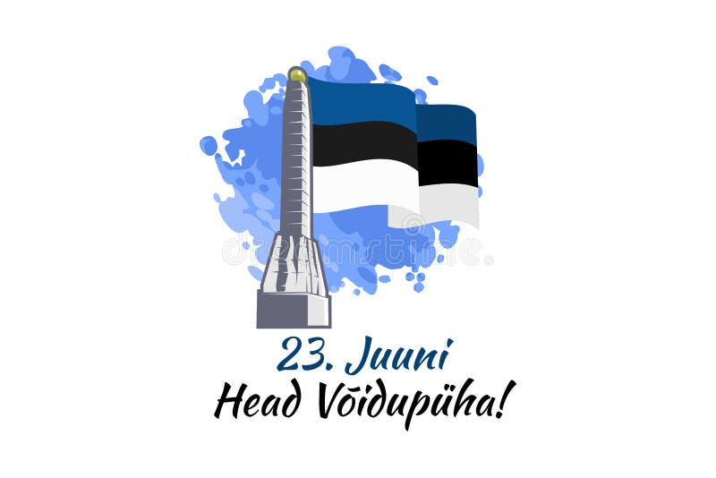 Translation: June 23, Victory Day of Estonia, Vector Illustration ...