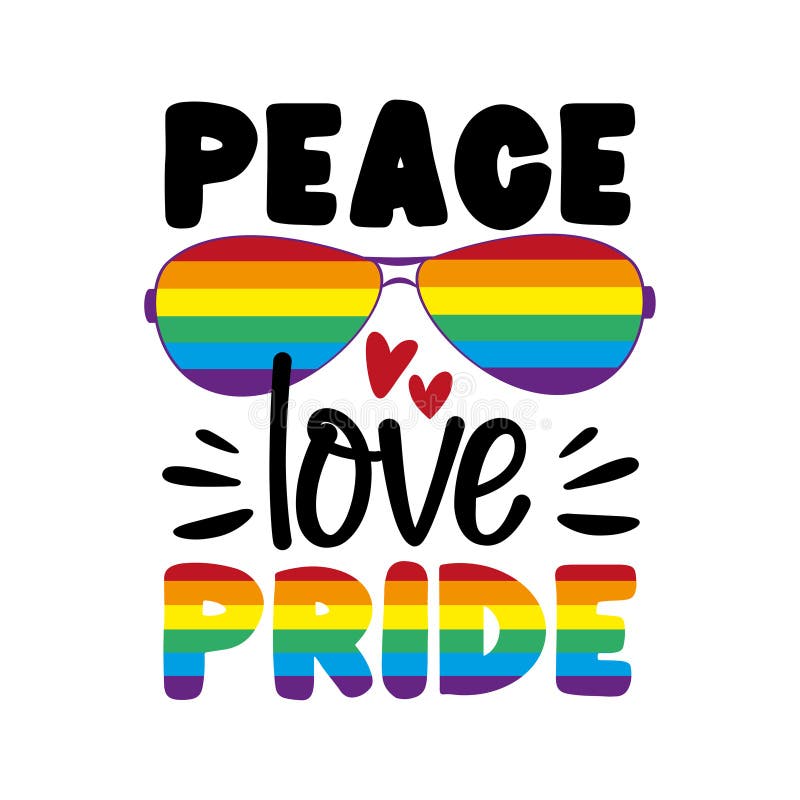 Peace Love Pride - LGBT Pride Slogan Against Homosexual Discrimination ...
