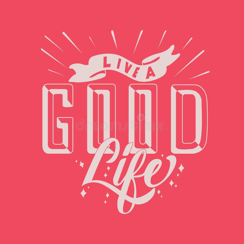 Hand Lettering Live a Good Life Christian Quotes Stock Vector ...